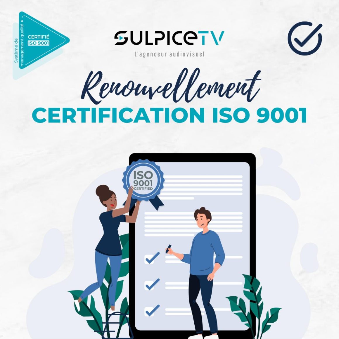 SULPICE TV renouvelle sa Certification ISO 9001 ! - Sulpice TV